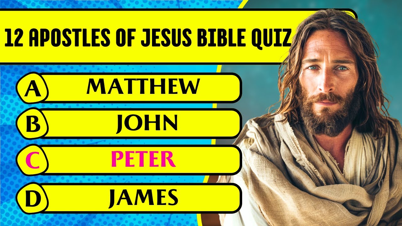 The 12 Apostles Of Jesus Bible Quiz (50 Hardest Questions & Answers to ...