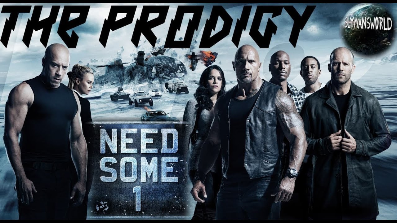 The Prodigy - Need Some1 (Fate Of The Furious) HD - YouTube