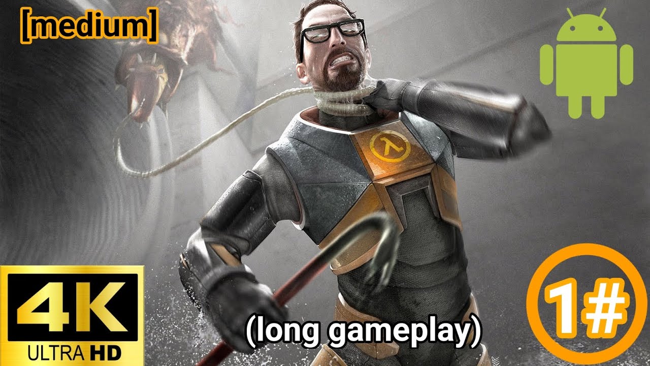 Half-life 2 android gameplay (1#) [medium] (long gameplay) - YouTube