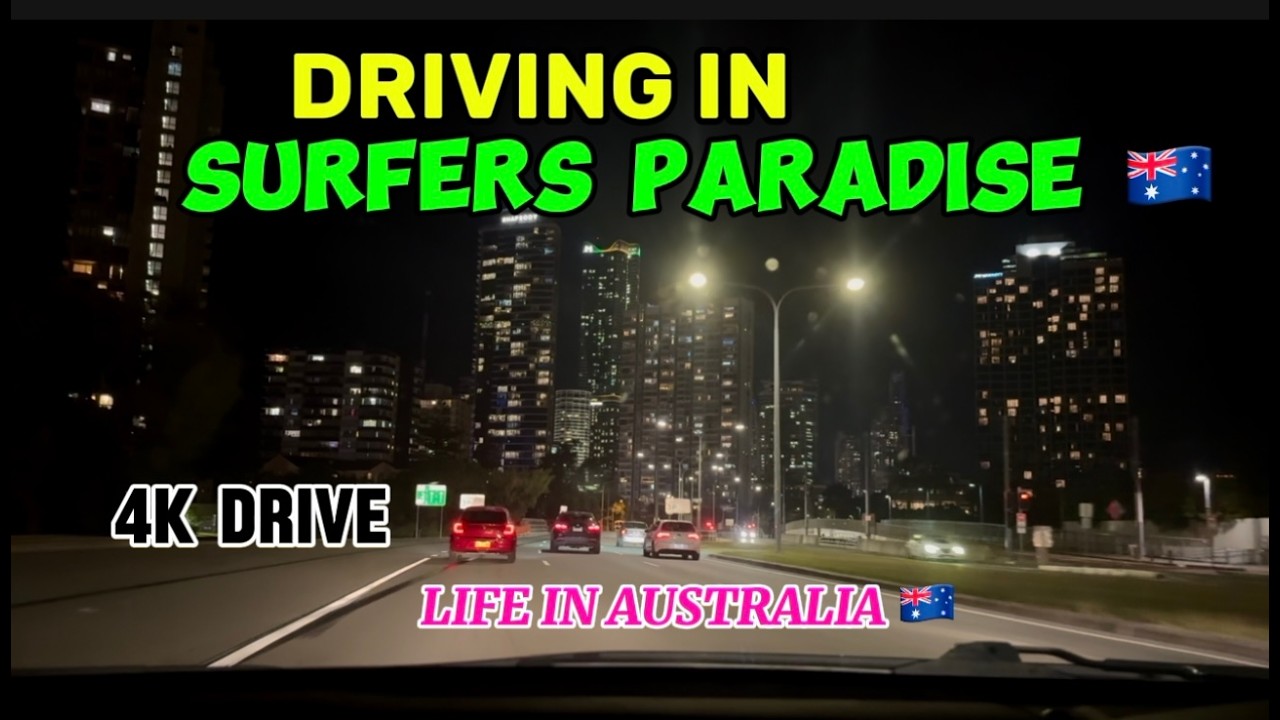 DRIVING INTO SURFERS PARADISE🌃 4k Drive in SURFERS PARADISE GOLD COAST— Australia 🇦🇺 Australia ...