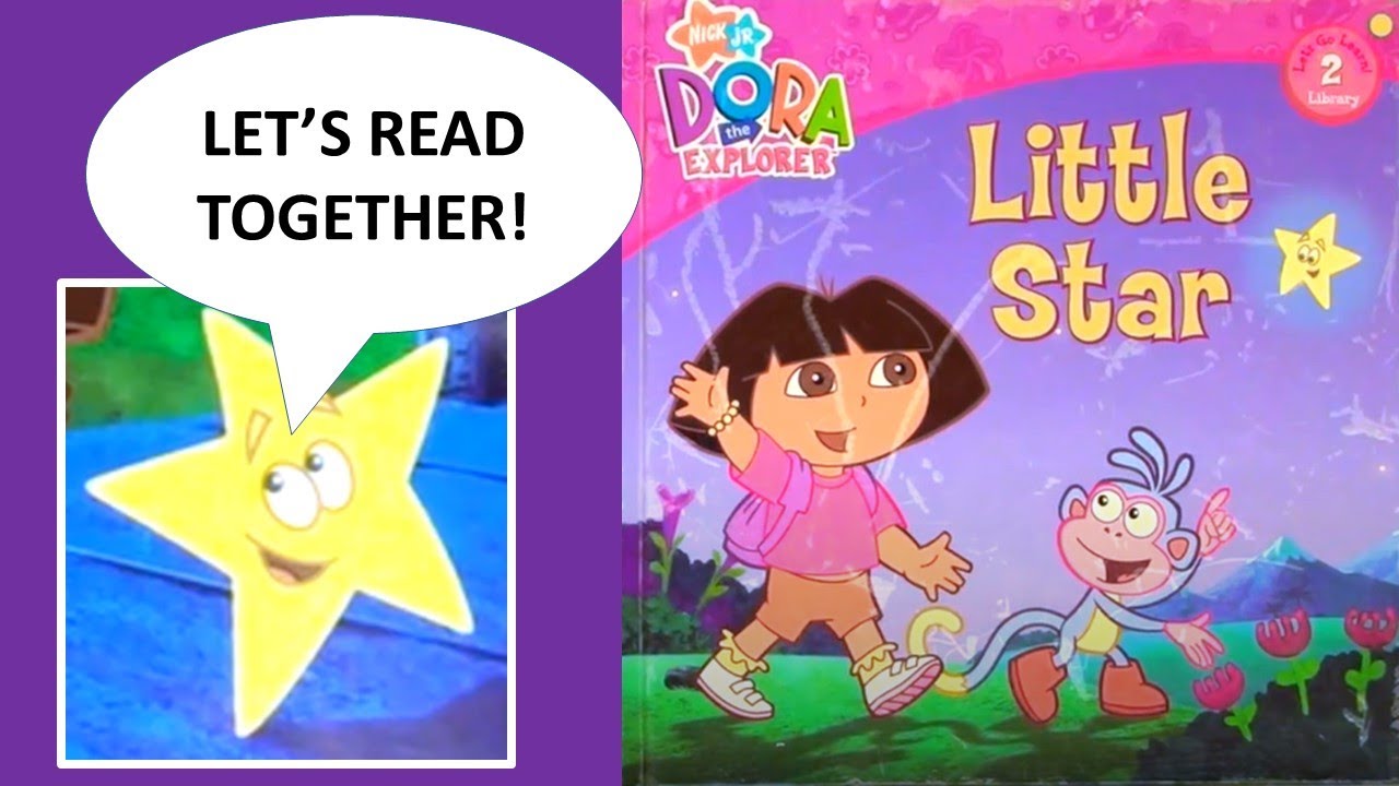 Dora LITTLE STAR Read Aloud, Dora the Explorer, Best Read Aloud Books ...