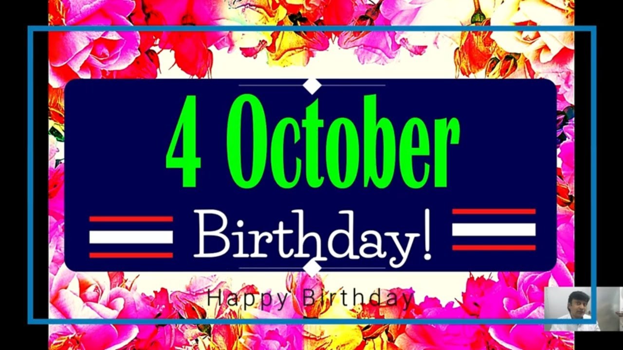 4 October Special New Birthday Status Video , happy birthday wishes ...