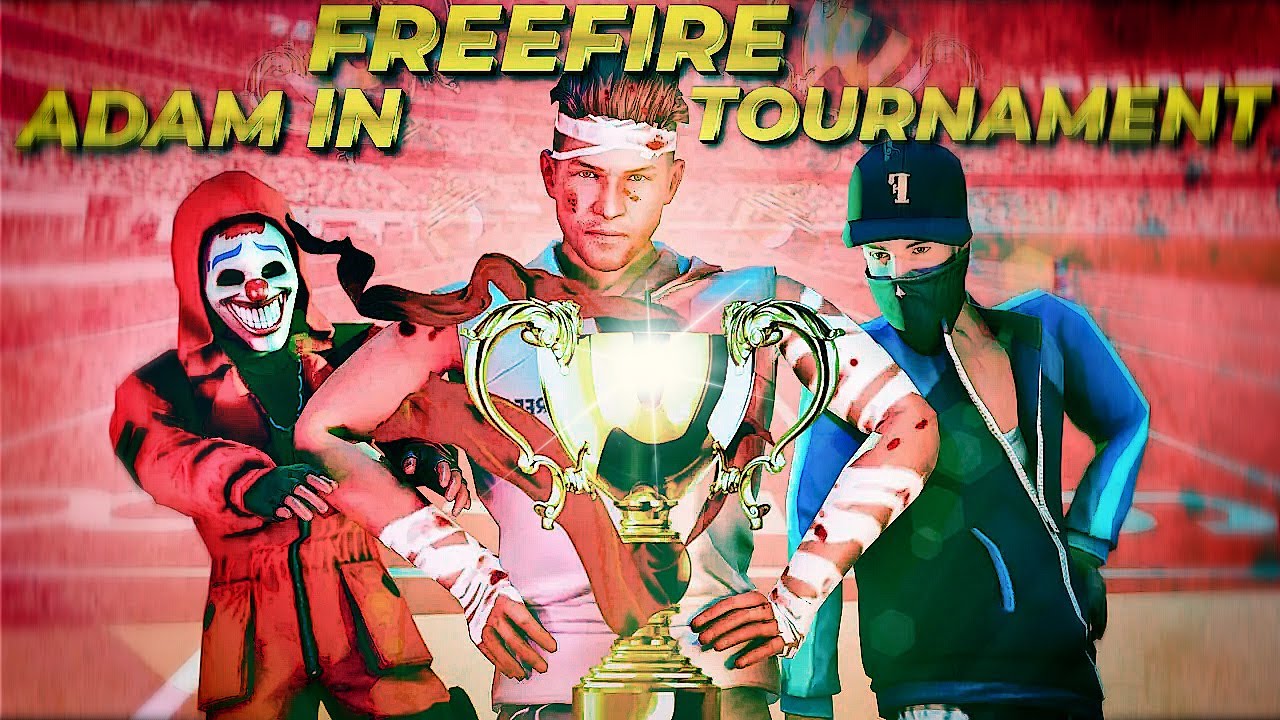 ADAM IN FREEFIRE TOURNAMENT || adam Vs ruok || free fire hindi story ...