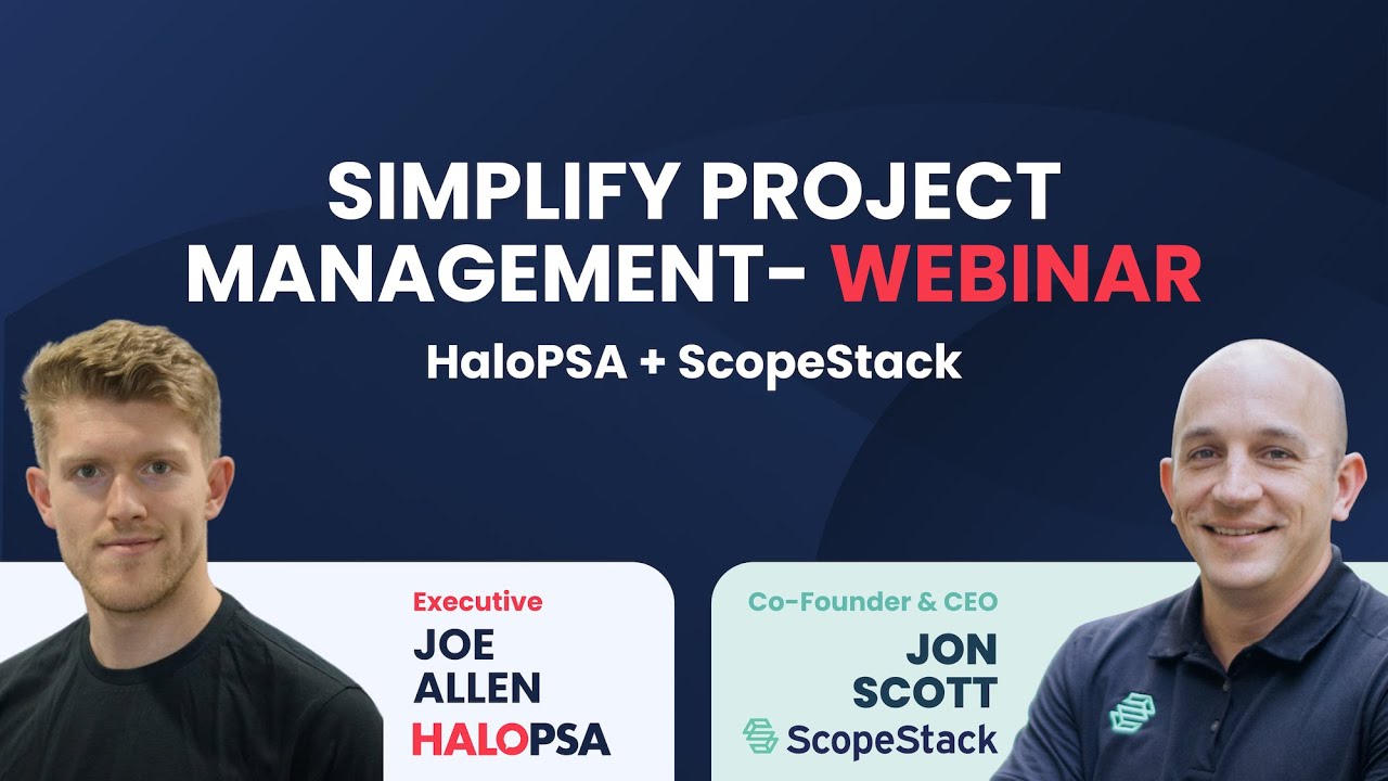 Simplify Project Management | HaloPSA & ScopeStack - YouTube