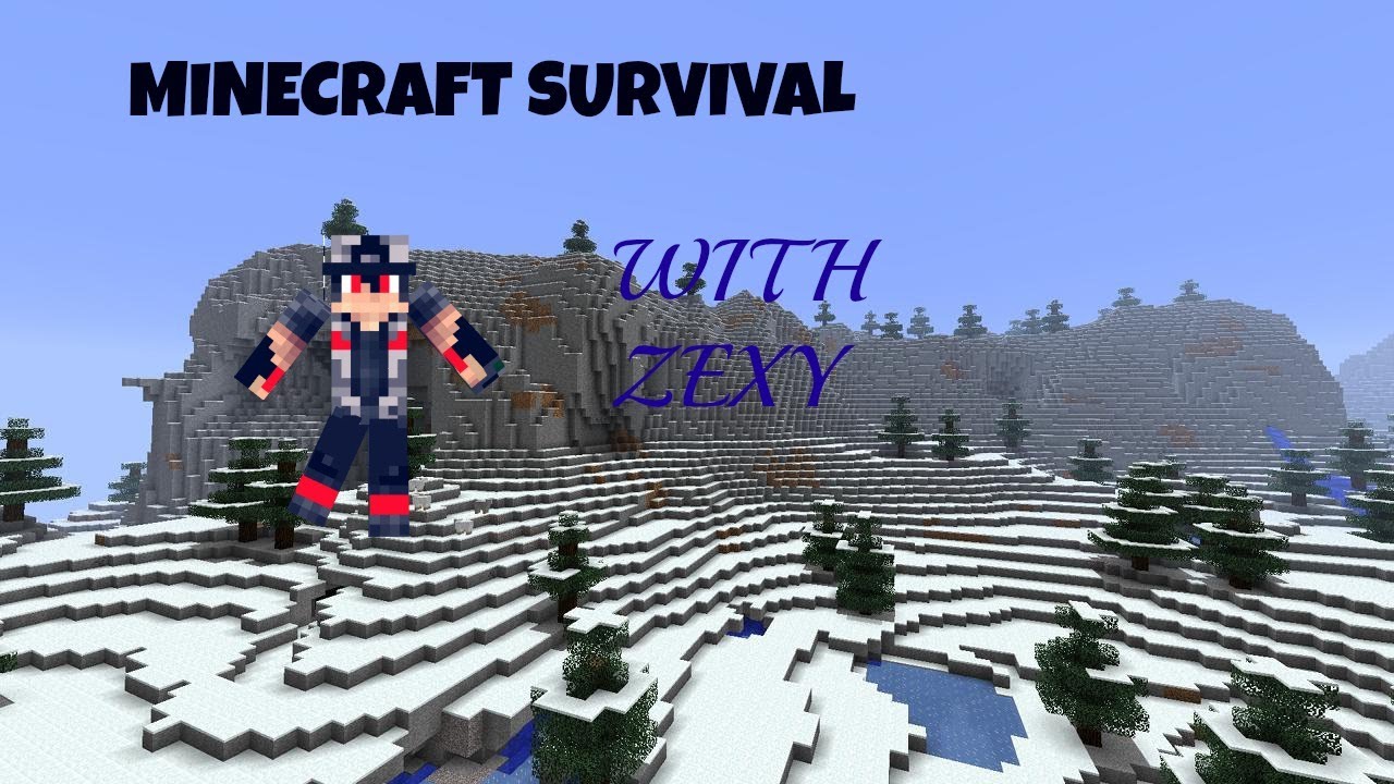 Survival w/ Zexy ep.1 Rough Beginning - YouTube