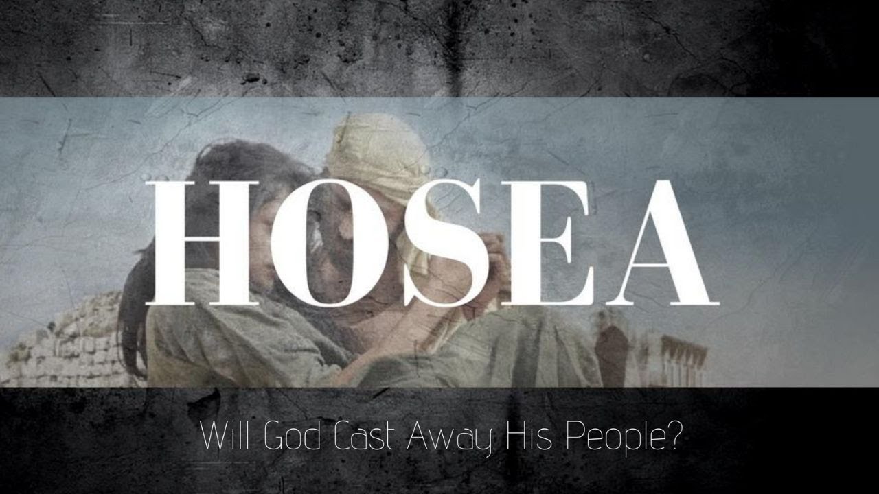 The Book of Hosea | Chapter 3 | Will God Cast Away His People? | Pastor ...