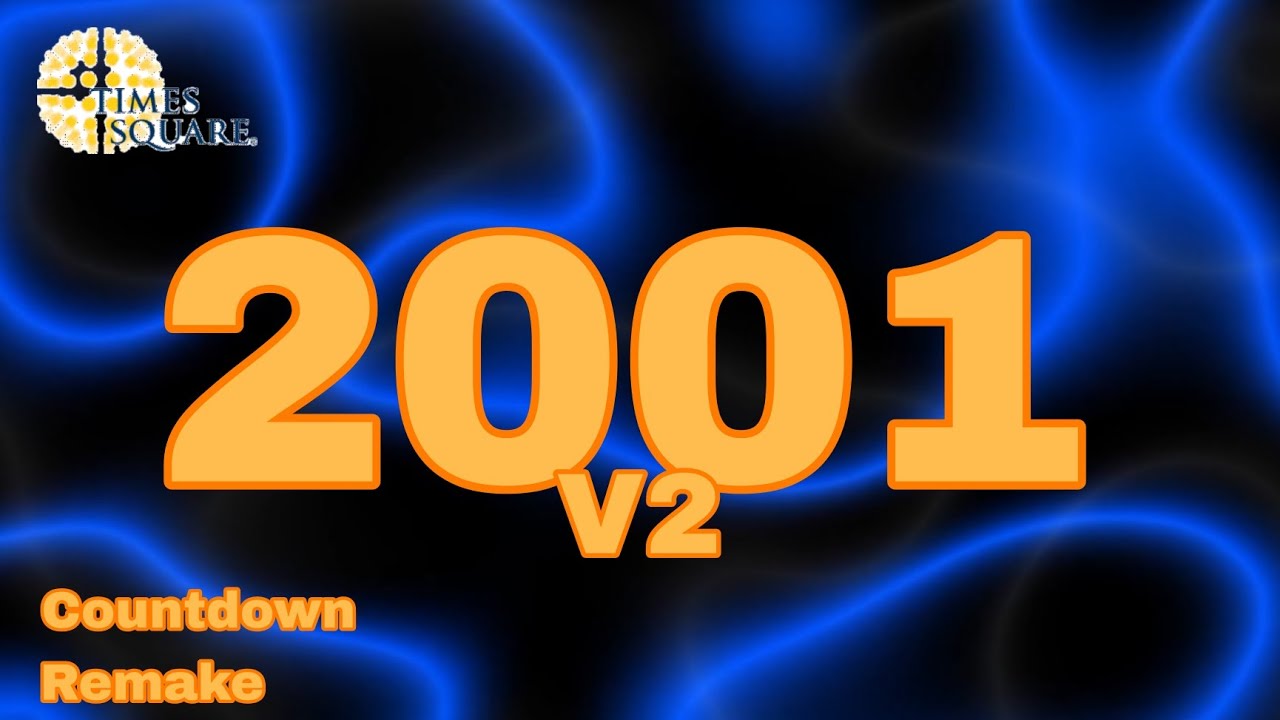 Times Square Countdown Remake 2000-2001 (V2) - YouTube