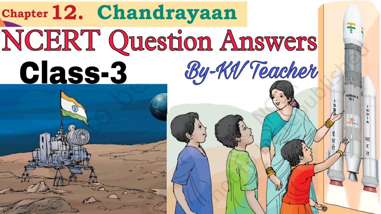 Chandrayaan / Class-3 ENGLISH Chapter-12 NCERT Book Santoor / Solution ...