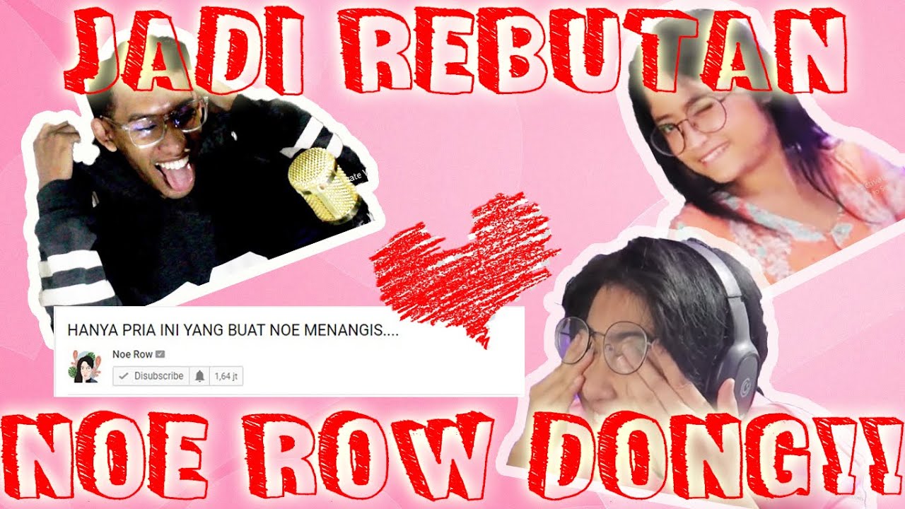 NOE ROW NANGIS DENGER LAGU BUATAN GUA!! AUTO JADI REBUTAN NOE-LARAS ...