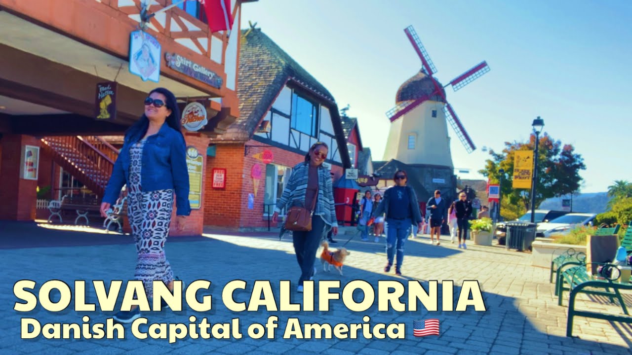 Solvang California || Danish Capital of America - YouTube