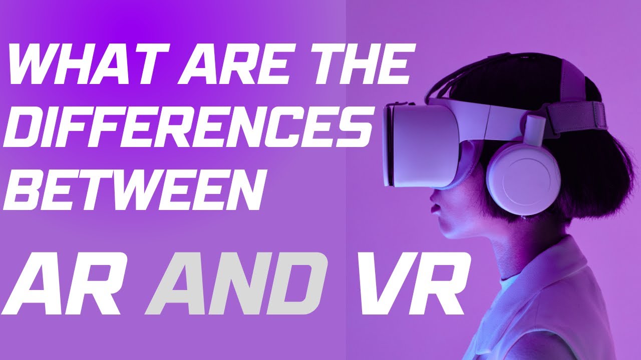 What is the difference between AR and VR? Explained in 4 minutes - YouTube