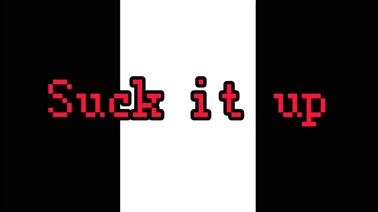 Suck it up meme - YouTube