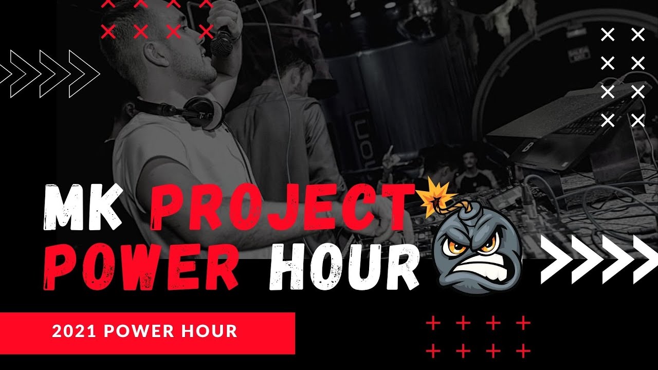 MK PPROJECT POWER HOUR (2021) (Part4) - YouTube