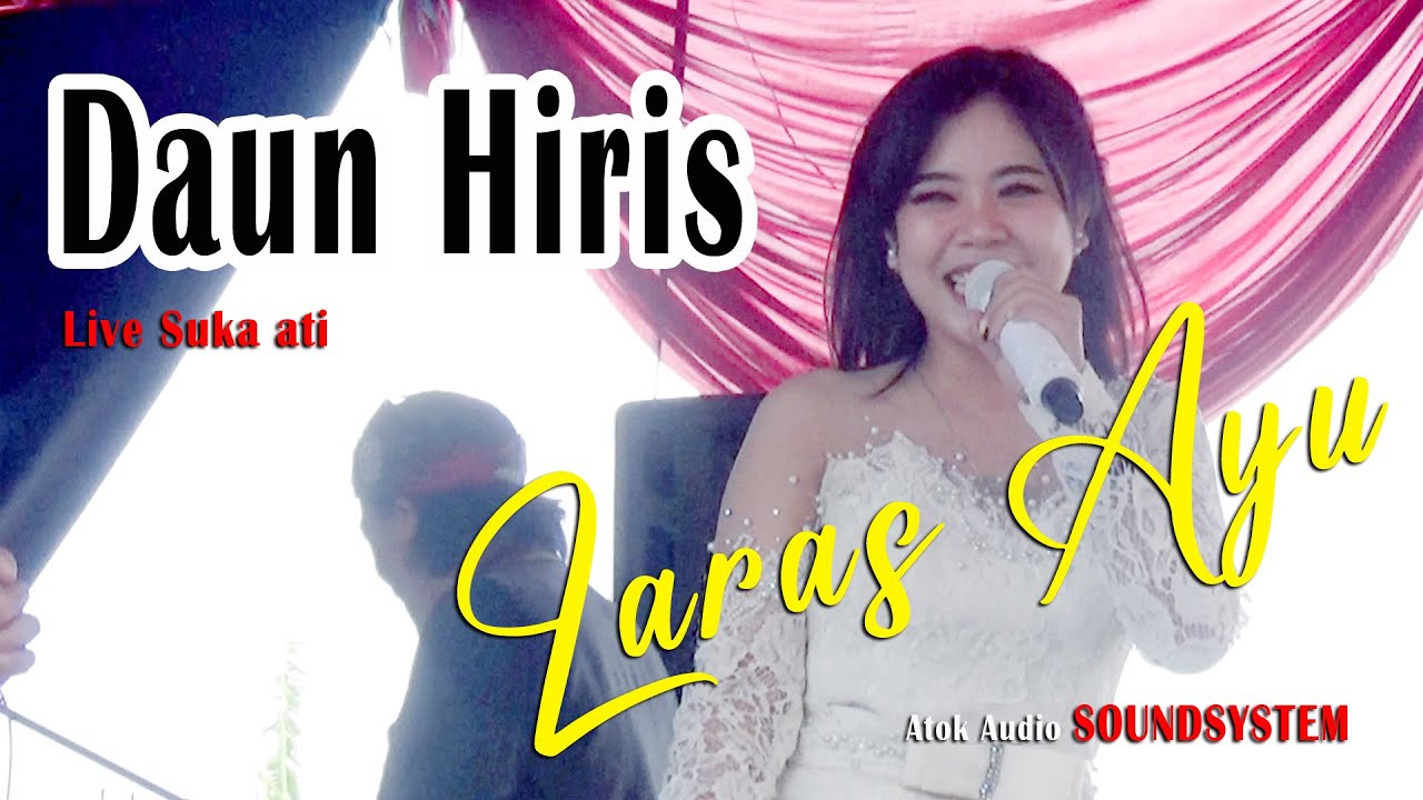 DAUN HIRIS || LARAS AYU || SADA SUNDA - YouTube