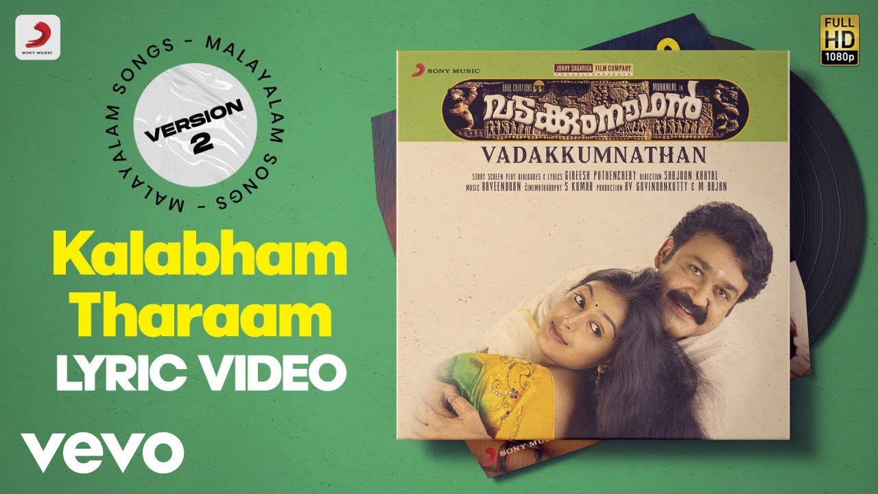 Vadakkumnathan - Kalabham Tharaam Lyric Version 2 | Raveendran ...