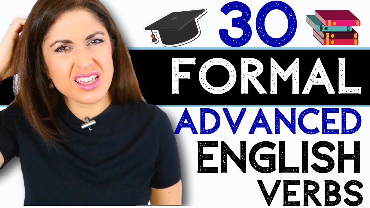 Formal And Informal English Verbs Advanced English Verbs YouTube formal-and-informal-english-verbs-advanced-english-verbs-youtube