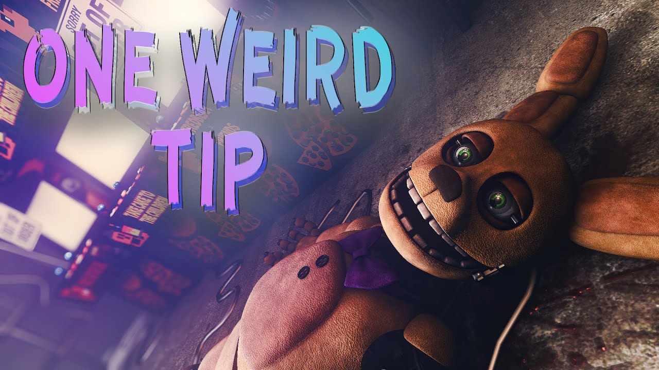 [FNAF] One Weird Tip Short Animation - YouTube