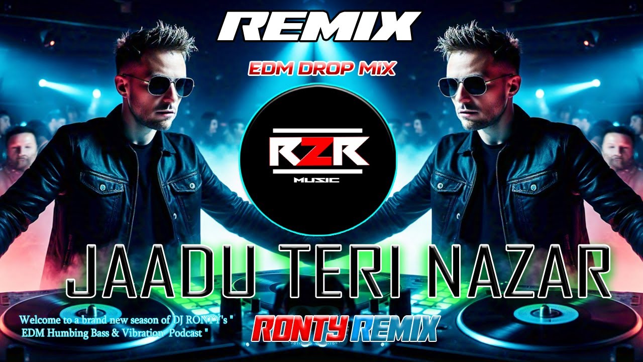 Jaadu Teri Nazar dj remix (Unique Style #edm Mix ) जादू तेरी नज़र ...