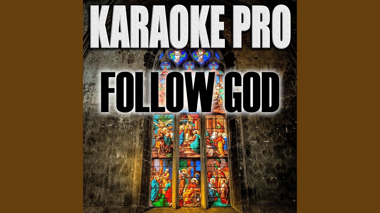 Follow God (Originally Performed by Kanye West) - YouTube