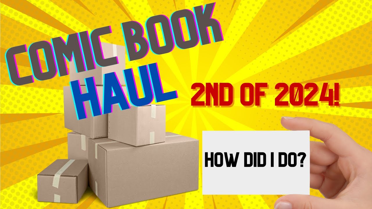 My Second Comic Book Haul of 2024! Slow but steady comic collection ...