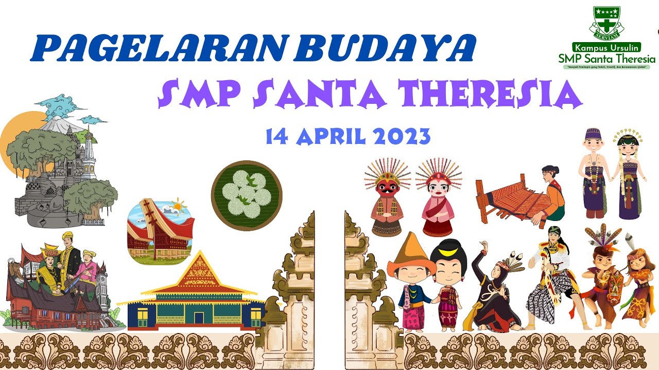 PAGELARAN BUDAYA SMP SANTA THERESIA - YouTube