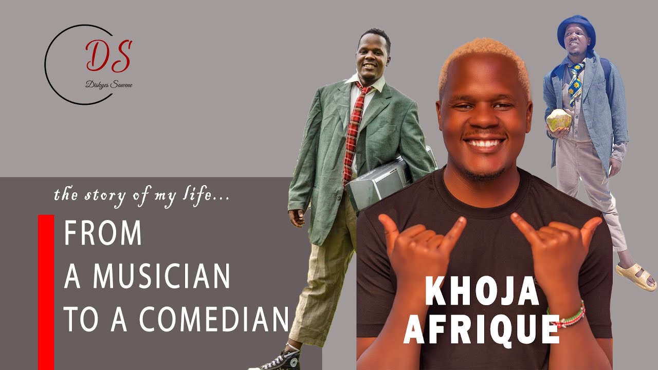 From A Musician To A Comedian - Khoja Afrique Story - YouTube
