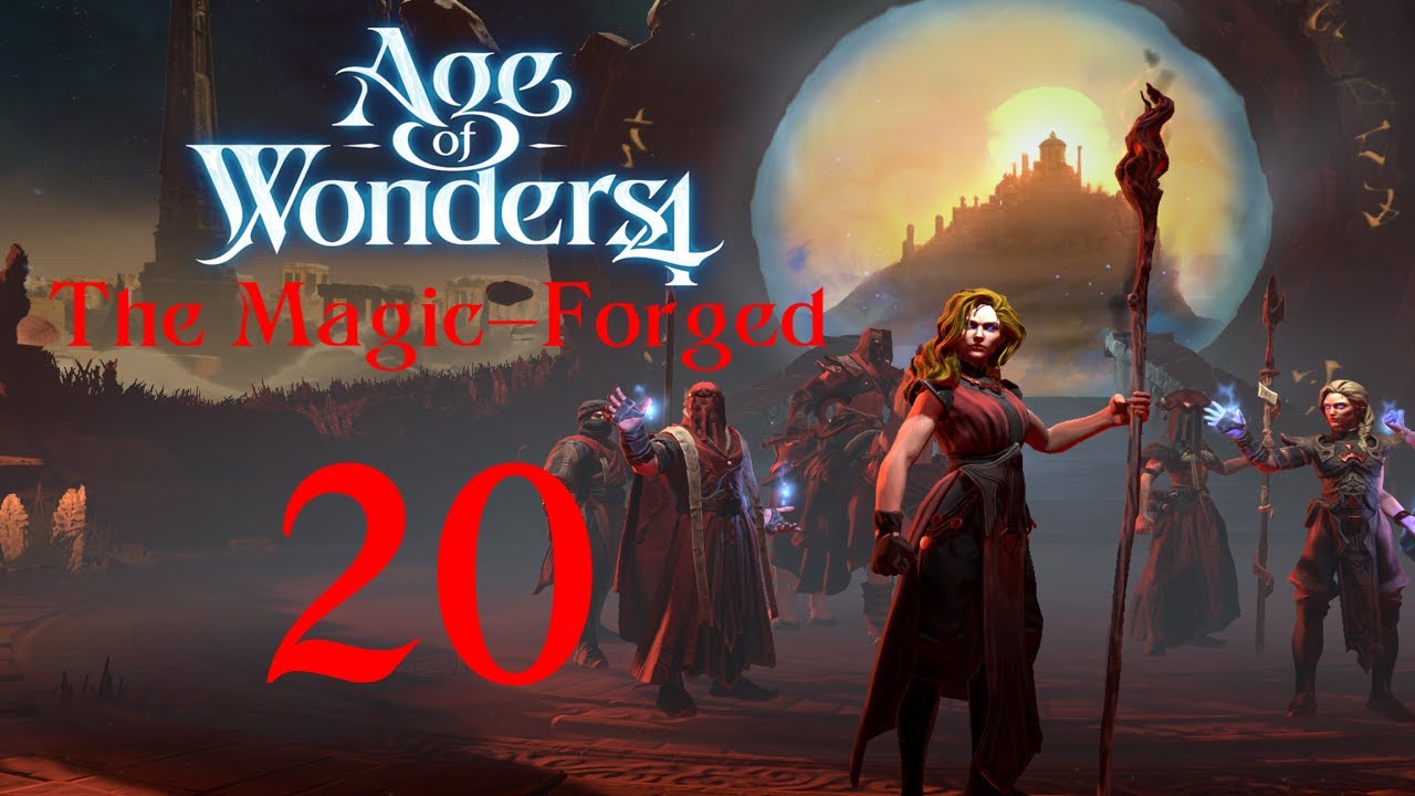 Age of Wonders 4 - The Magic-Forged 20 - YouTube