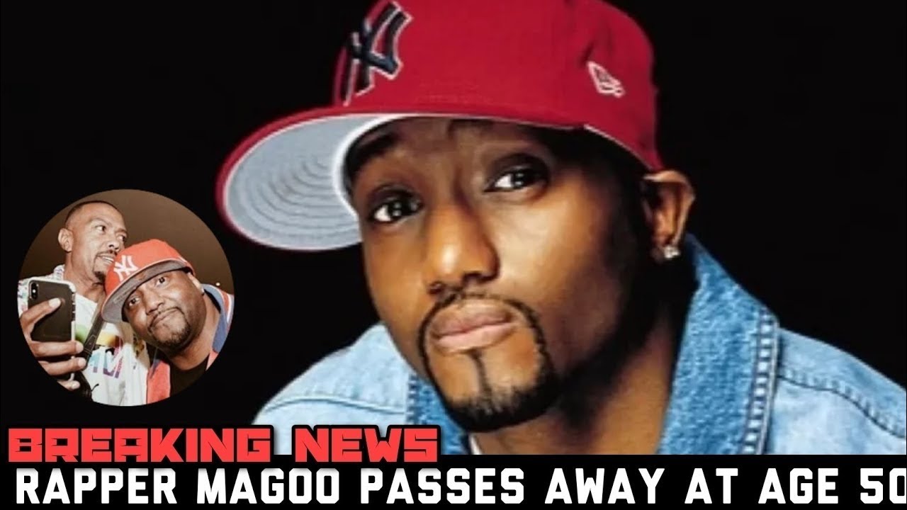 Breaking news legendary Rapper Magoo Passes Away at Age 50 🙏🏿🙏🏿🙏🏿🙏🏿 ...