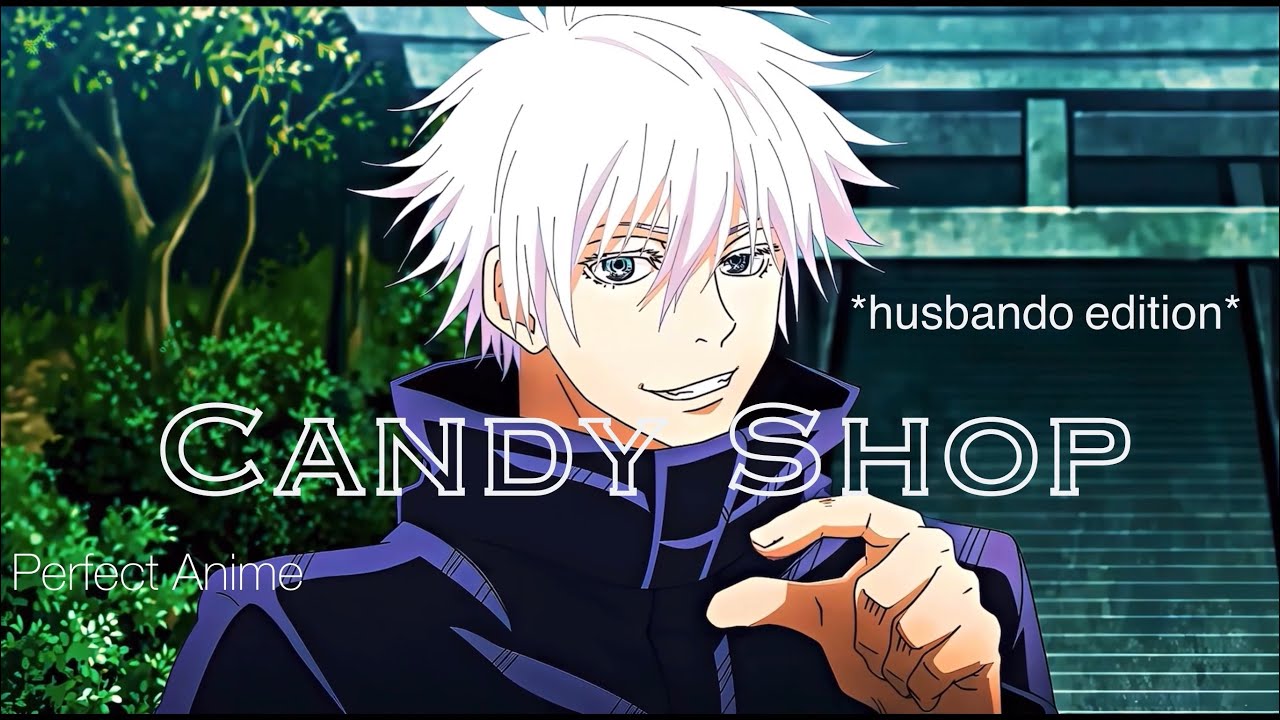 Anime AMV 4K *husbando edition* | Candy Shop - YouTube