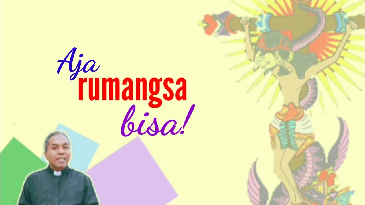 Aja rumangsa bisa | Renungan basa jawi Mat 11:28-30 | 14-07-2022 - YouTube