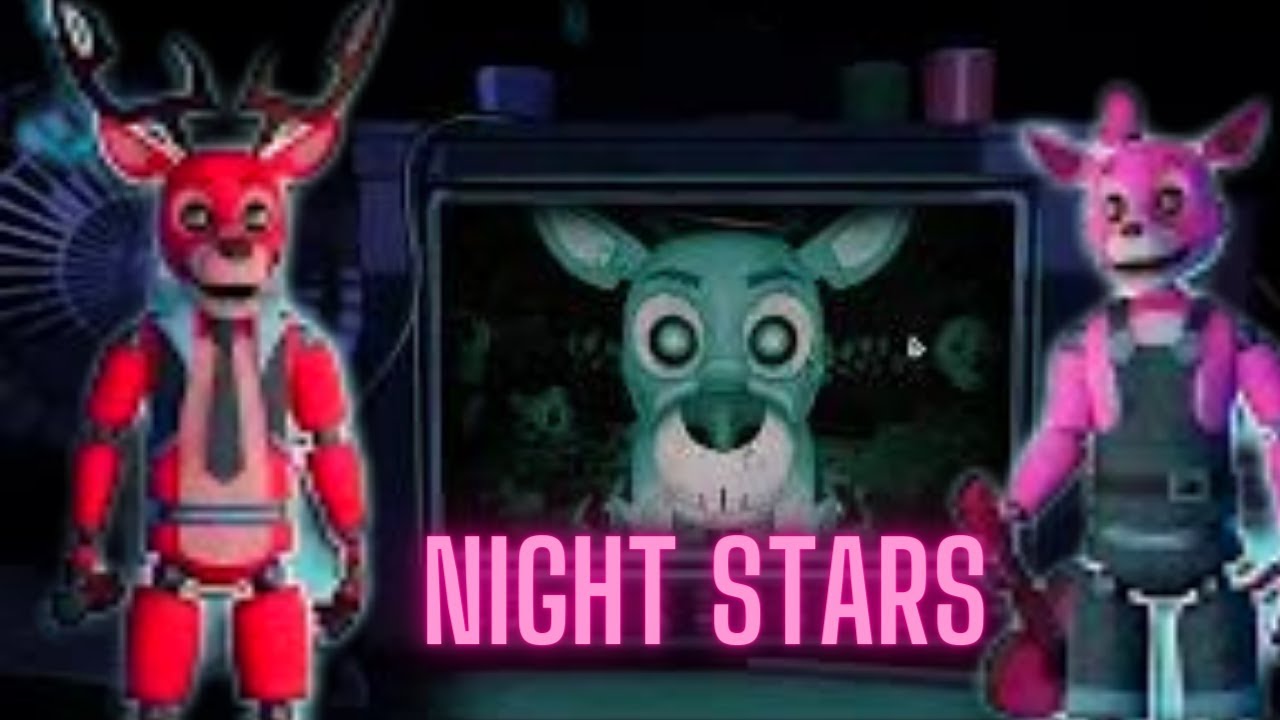 These animatronics want my soul! Night stars. - YouTube