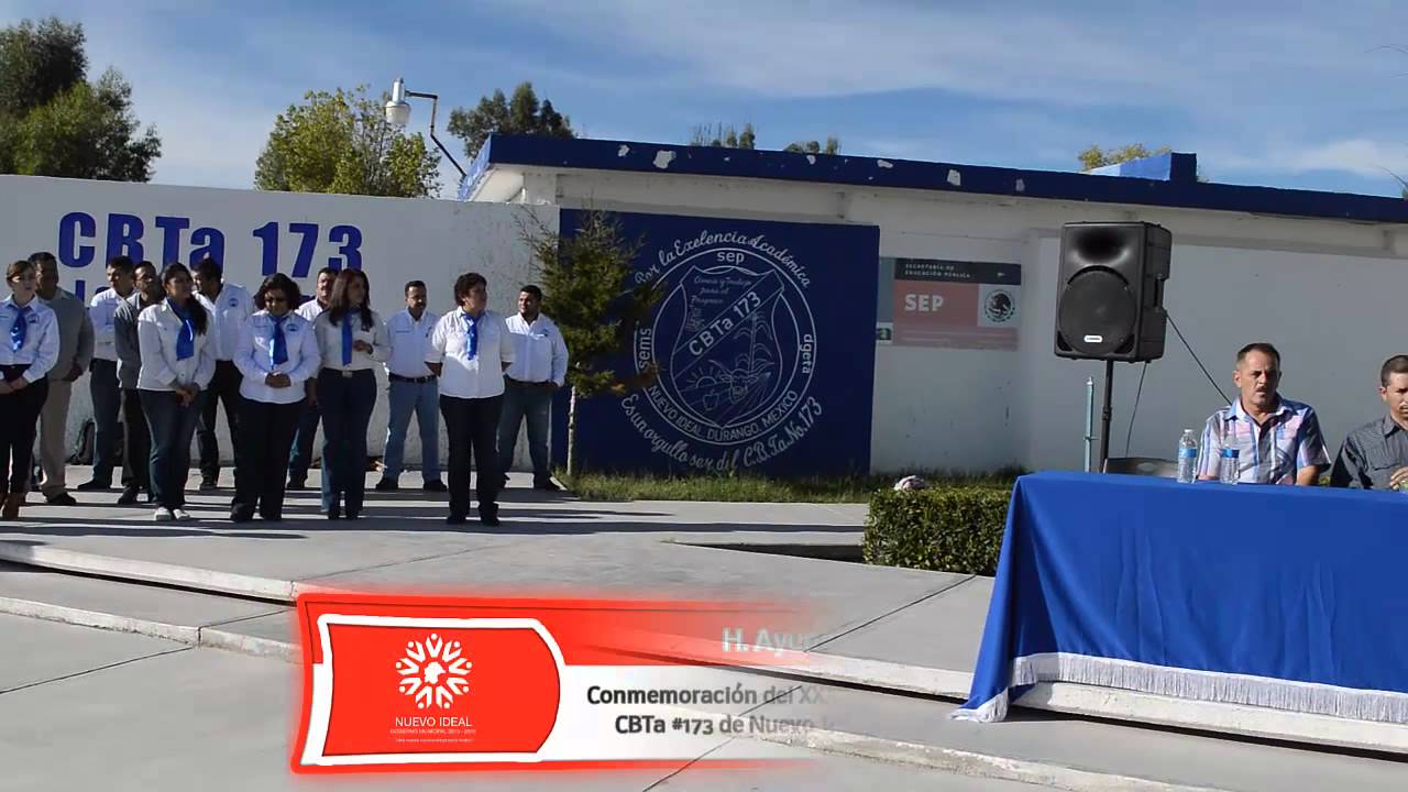 XXX ANIVERSARIO DEL CBTa. 173 NUEVO IDEAL, DGO. - YouTube