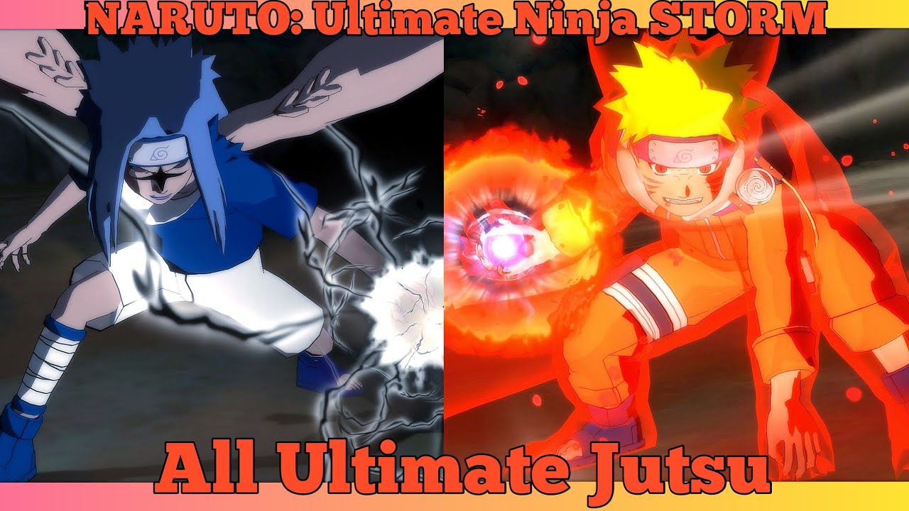 NARUTO Ultimate Ninja STORM: All Ultimate Jutsu☁️🍃☁️ - YouTube