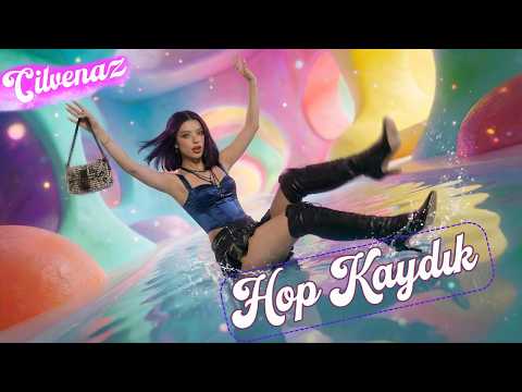 Cilvenaz – Hop Kaydık (Official Music Video)