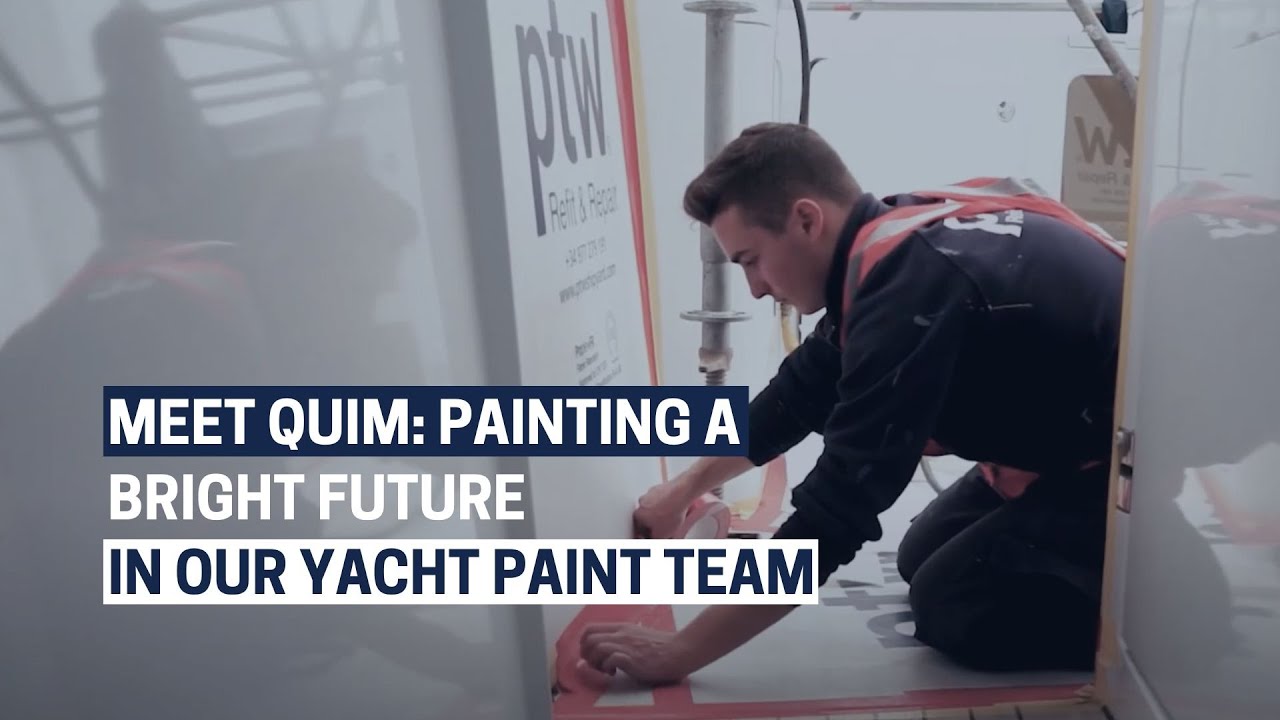 Meet Quim: Painting a Bright Future in Our Yacht Paint Team | ptw ...