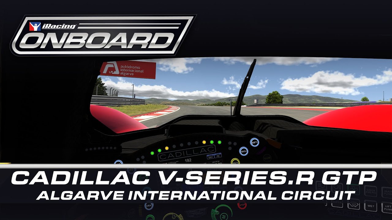 ONBOARD - Cadillac V-Series.R GTP at Algarve International Circuit ...