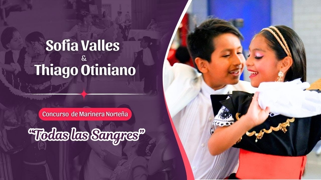 Final Infante Nacional | 💃 Sofía Valles y Thiago Otiniano 🕺 Concurso Todas las Sangres ️ - YouTube