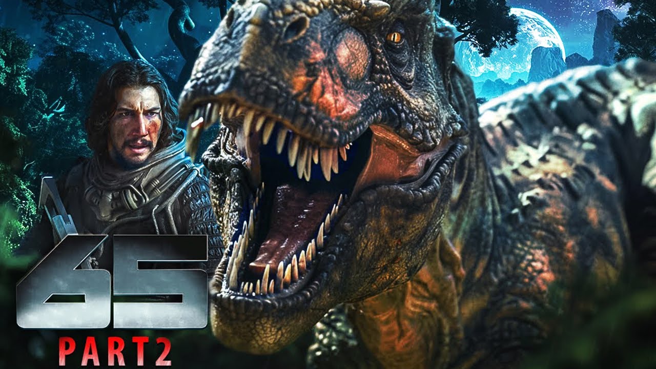 65 PART 2 Teaser (2025) With Adam Driver & Ariana Greenblatt - YouTube