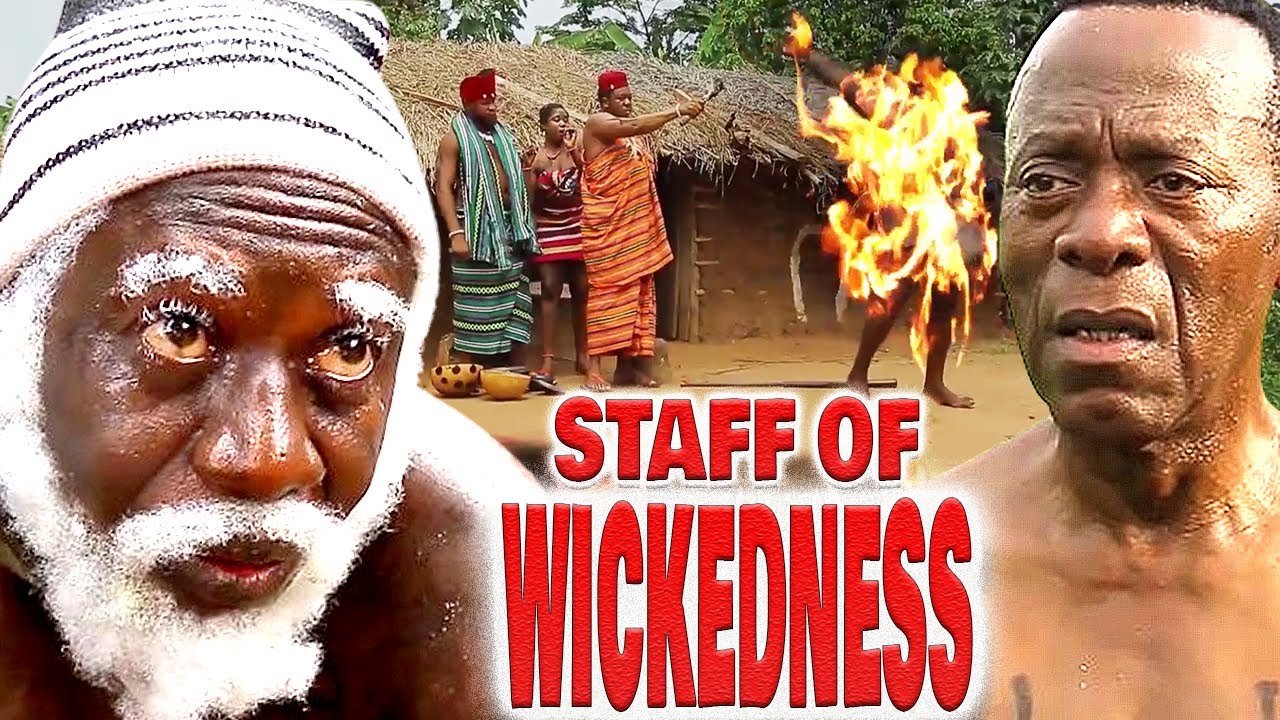 STAFF OF WICKEDNESS -Ofor the staff (ZUU ADIGWE, FRANCIS DURU, CHINYERE ...