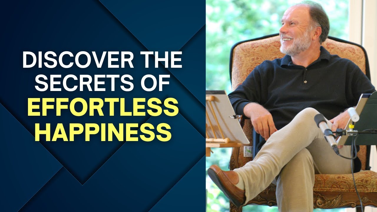 Discover the Secrets of Effortless Happiness - YouTube