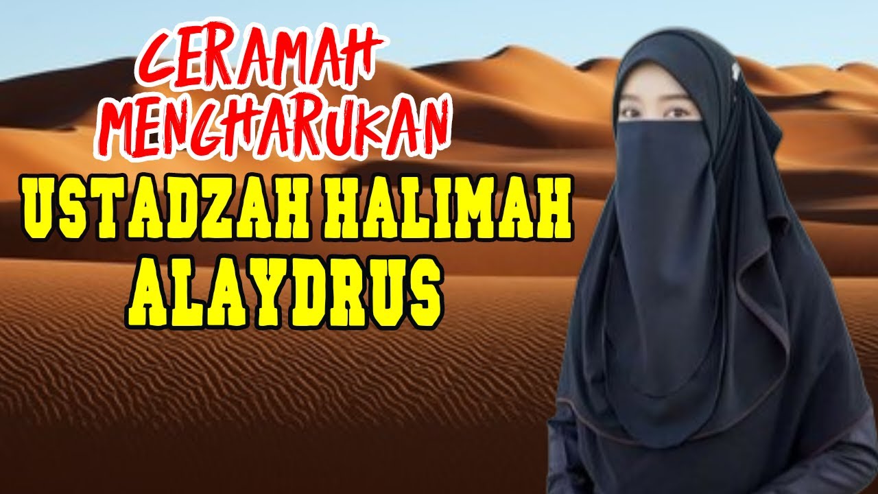 Ceramah mengharukan Ustadzah Halimah Alaydrus.#ceramah - YouTube