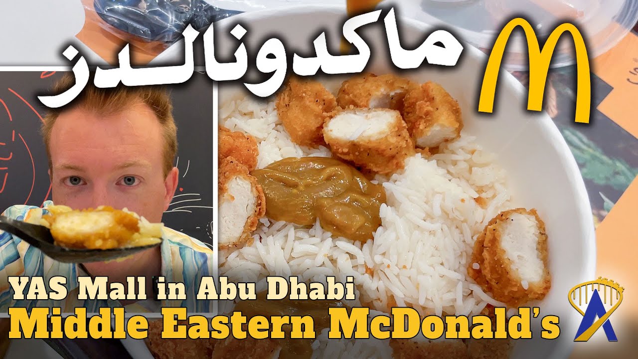 Trying Out Middle Eastern McDonald's Curry Chicken Rice at the YAS Mall ...