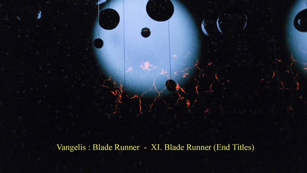 Vangelis : Blade Runner - XI. Blade Runner (End Titles) - YouTube