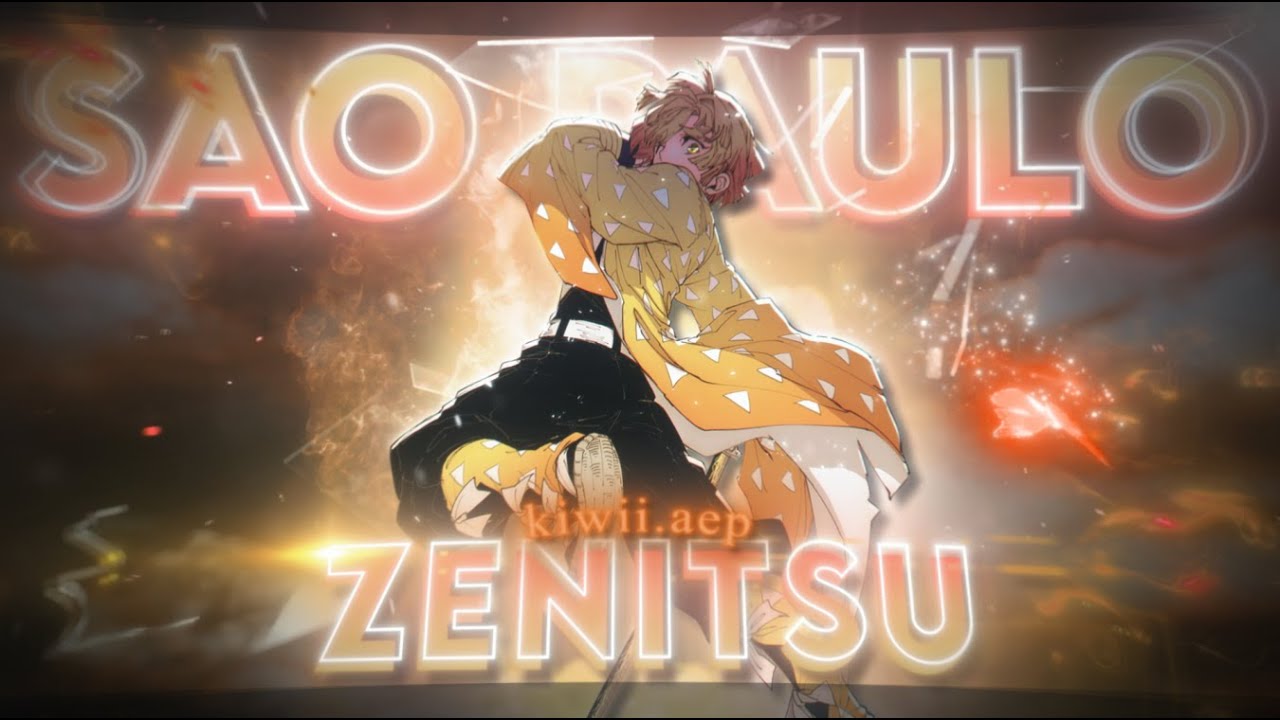 Zenitsu⚡ - Sao Paulo [Edit/AMV] 4K (+Free pf?) - YouTube