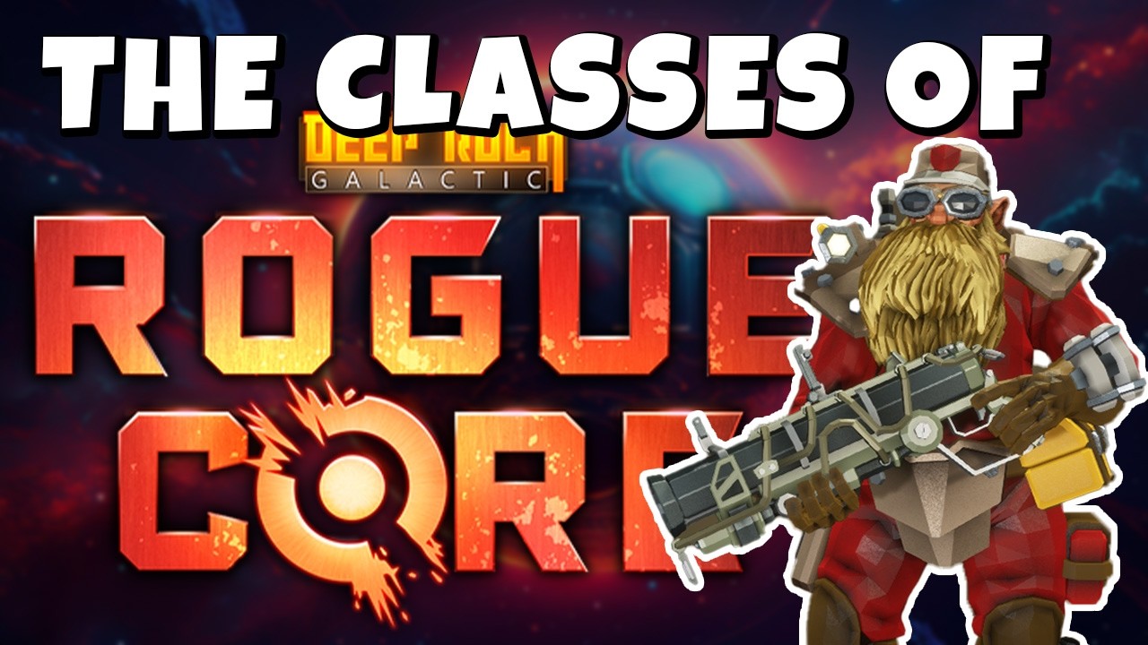 What Are the Classes in Deep Rock Galactic: Rogue Core? - YouTube