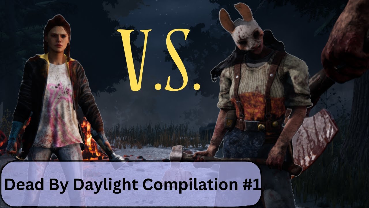 DBD Compilation #1 - YouTube