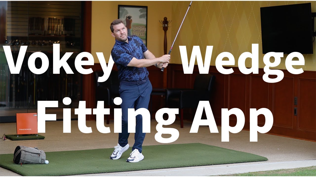 The Vokey Wedge Fitting App simplifies finding the right wedge - YouTube