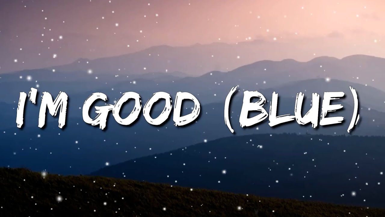 [ 1 HOUR ] David Guetta & Bebe Rexha - I'm Good (Blue) (Lyrics) - YouTube