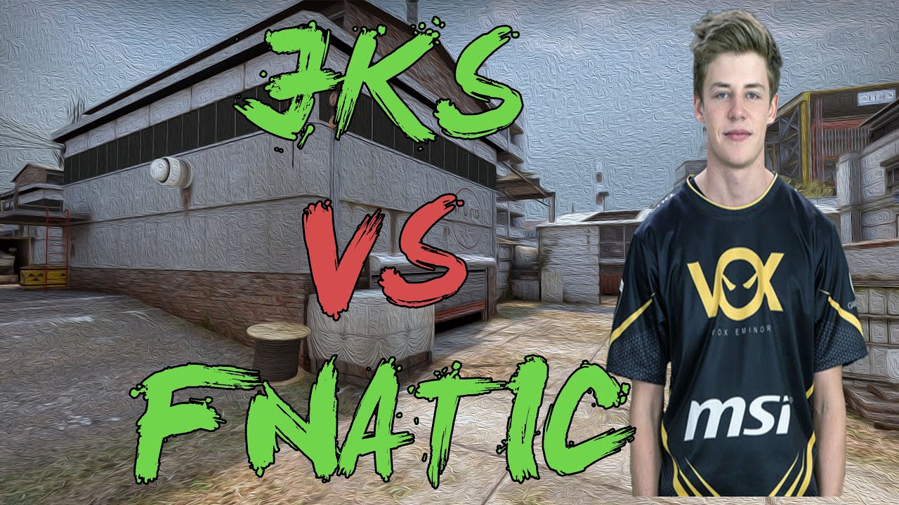 CSGO: POV Vox Eminor jks vs Fnatic (30/18) cache @ Gfinity Spring ...
