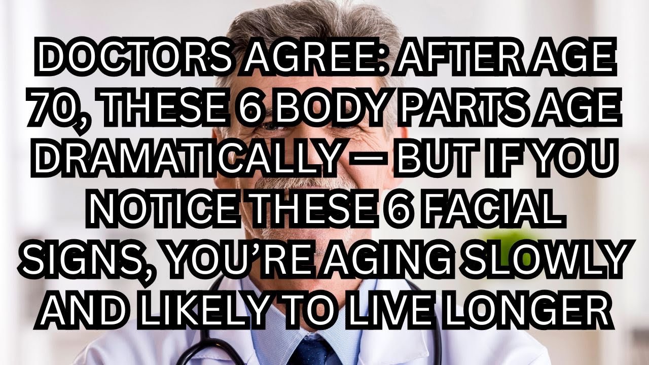 After Age 70, These 6 Body Parts Age Fast — But These Facial Signs Show ...